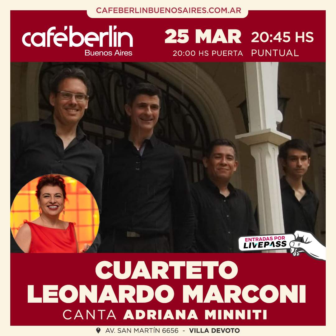 Entradas para Cuarteto Leonardo Marconi en Cafe Berlin - Livepass